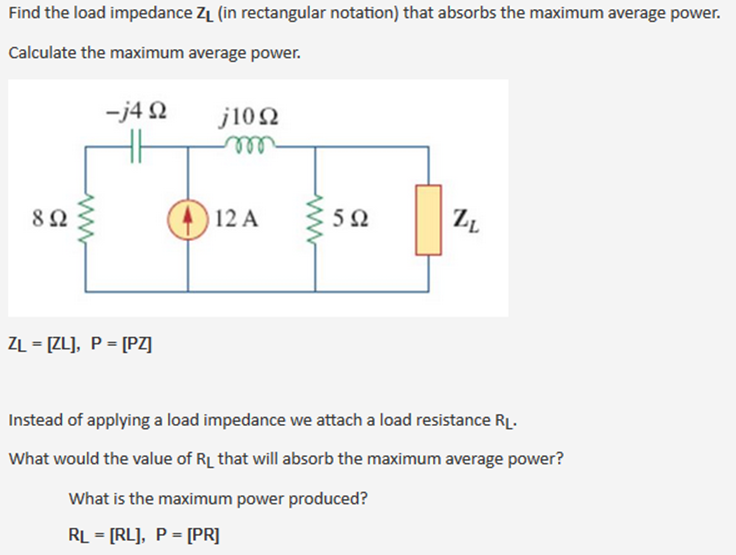 Solved Find the load impedance ZL (in rectangular notation) | Chegg.com