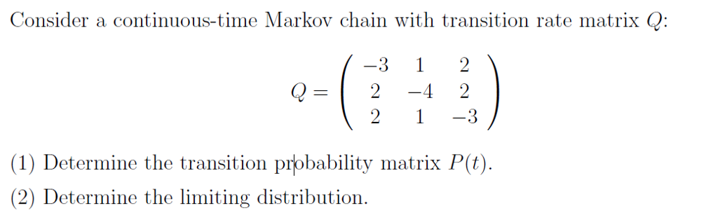 Consider a continuous-time Markov chain with | Chegg.com