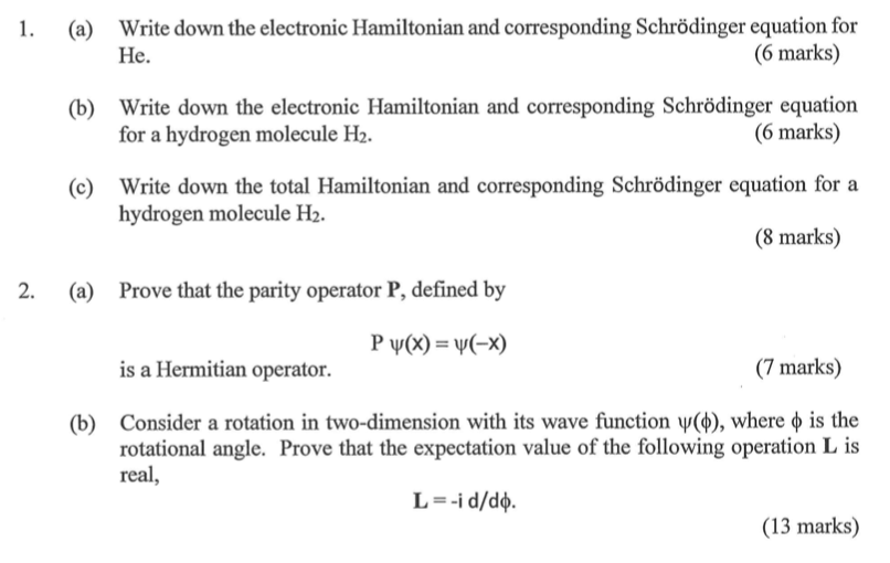 Solved 1. (a) Write down the electronic Hamiltonian and | Chegg.com