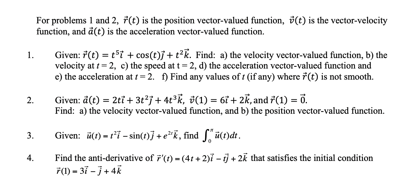 Solved For problems 1 and 2,r(t) is the position | Chegg.com