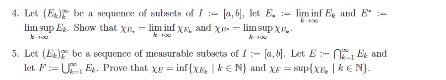 Solved Let (Ek)k∞ ﻿be a sequence of subsets of I:=[a,b], | Chegg.com