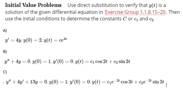 Solved Initial Value Problems Use direct substitution to | Chegg.com