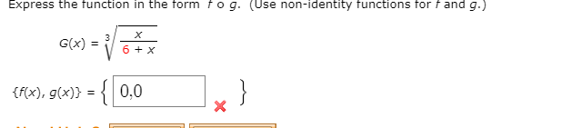Solved Express the function in the form fogo h. (Use | Chegg.com