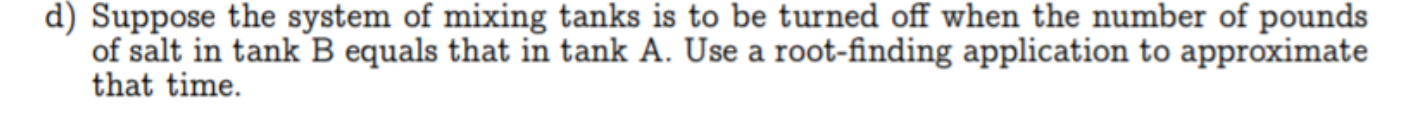 Solved Problem 5. Two large connected mixing tanks A and B | Chegg.com