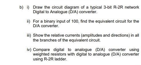 Solved b) i) Draw the circuit diagram of a typical 3-bit | Chegg.com