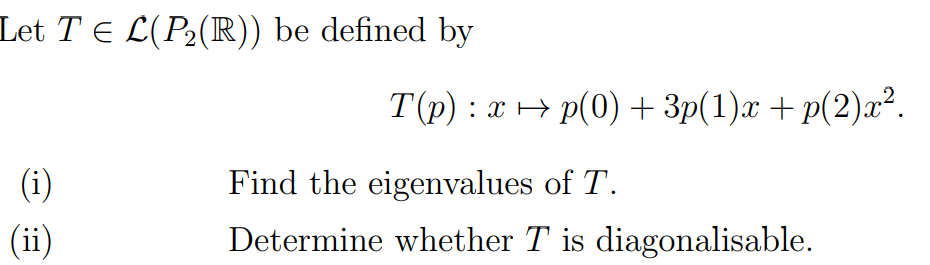 Solved eet T∈L(P2(R)) be defined by | Chegg.com