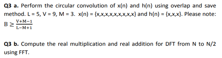 Solved Q3 a. Perform the circular convolution of x(n) and | Chegg.com