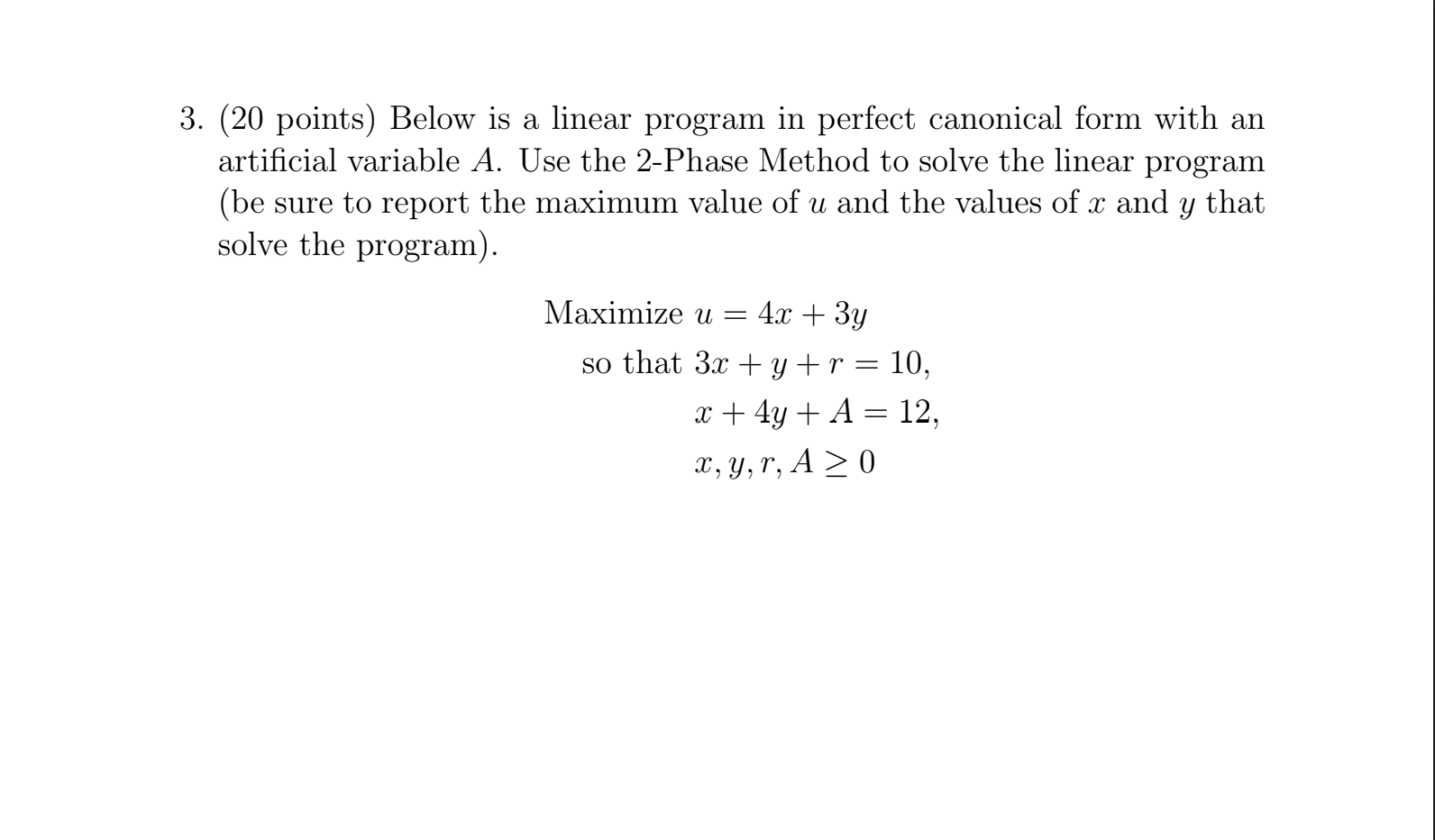 Solved 3. (20 points) Below is a linear program in perfect | Chegg.com