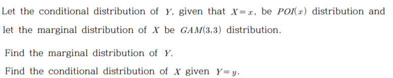 Solved Let the conditional distribution of y, given that X= | Chegg.com