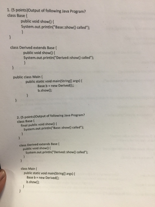 Solved 1. (5 points output of following Java Program? class | Chegg.com