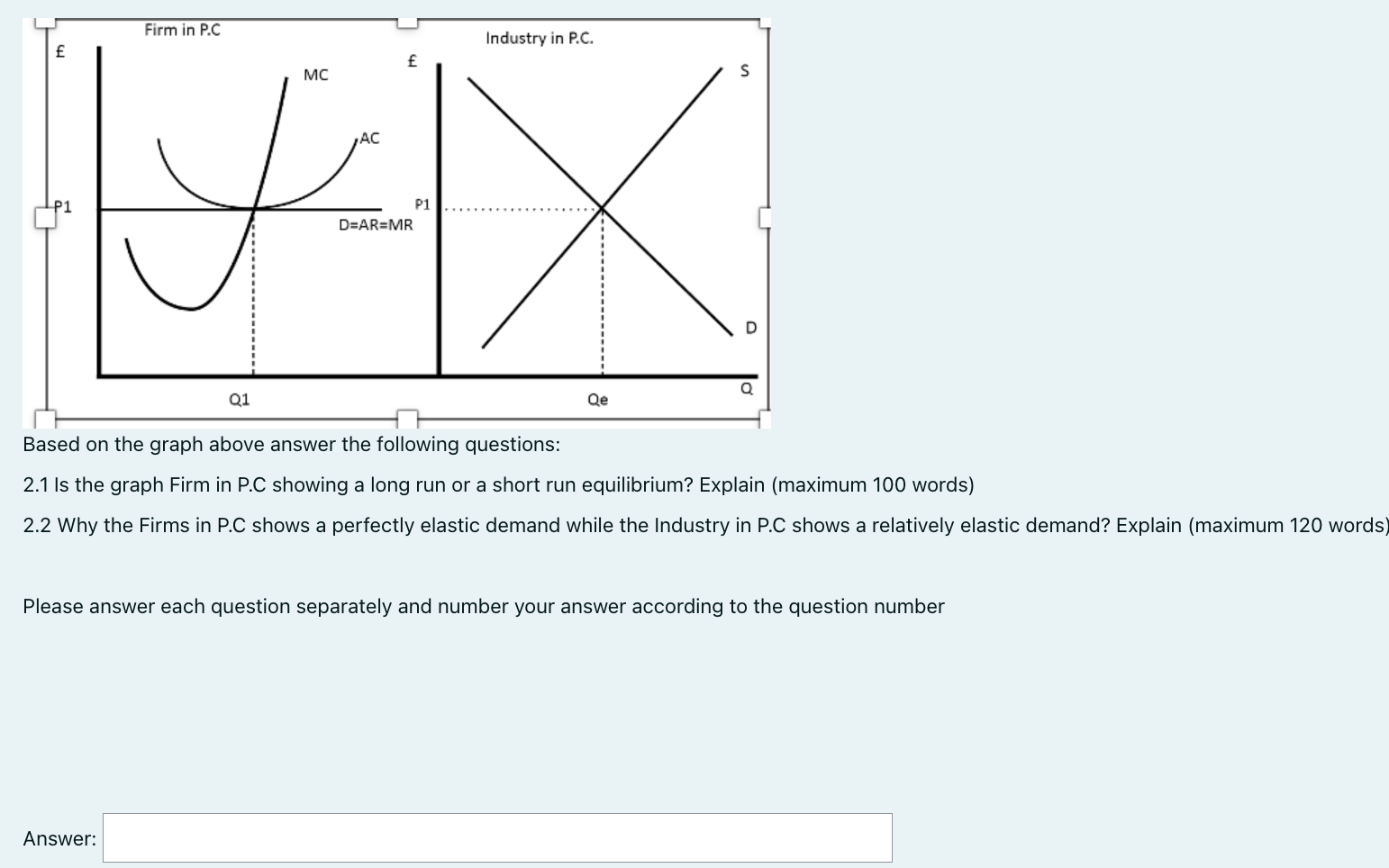 Solved 2.1 Is the graph Firm in P.C showing a long run or a | Chegg.com