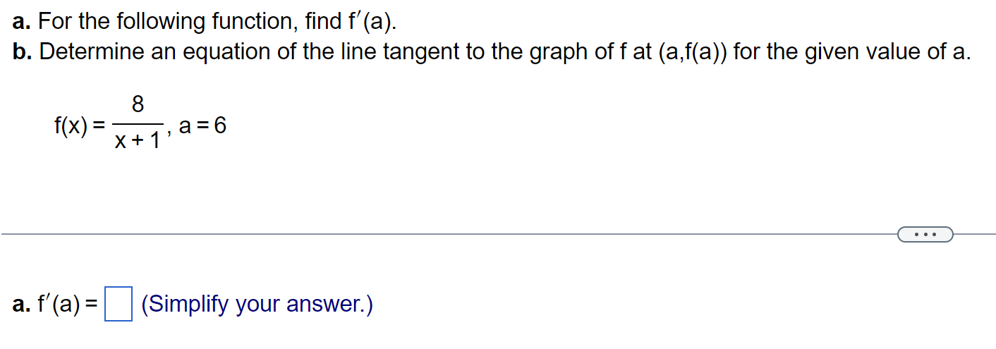 Solved a. For the following function, find f′(a). b. | Chegg.com