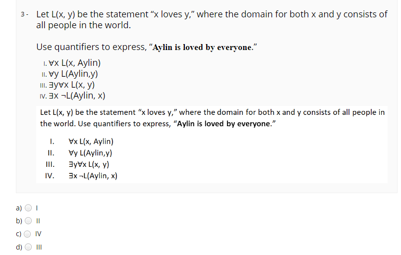 Solved Let L(x,y) be the statement " x loves y, " where the | Chegg.com