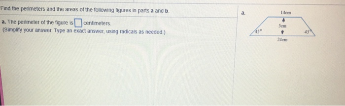 Solved Find the perimeters and the areas of the following | Chegg.com