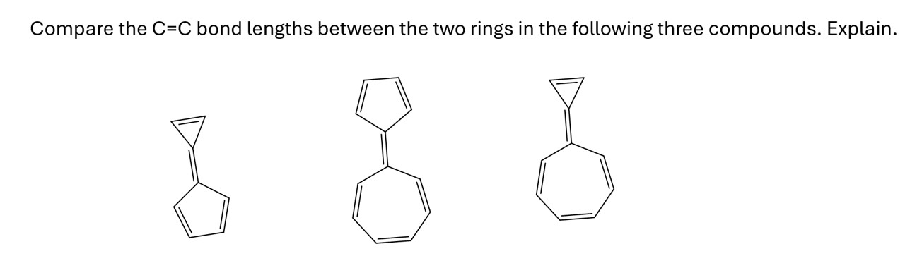 Solved Compare the C=C ﻿bond lengths between the two rings | Chegg.com