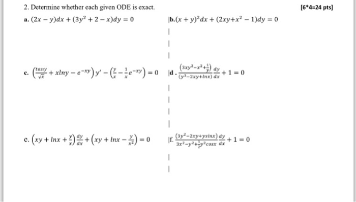 Solved Determine Whether Each Given Ode Is Exact A 2x