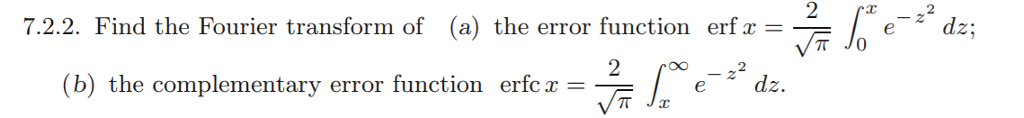 Solved 2 7.2.2. Find the Fourier transform of (a) the error | Chegg.com