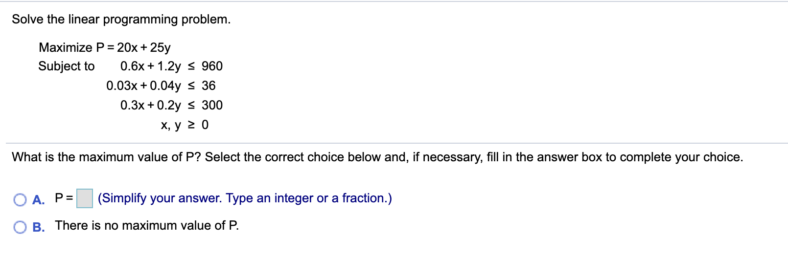Solved Solve the linear programming problem. Maximize P = | Chegg.com