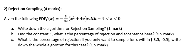 Solved 2) Rejection Sampling (4 marks): Given the following | Chegg.com