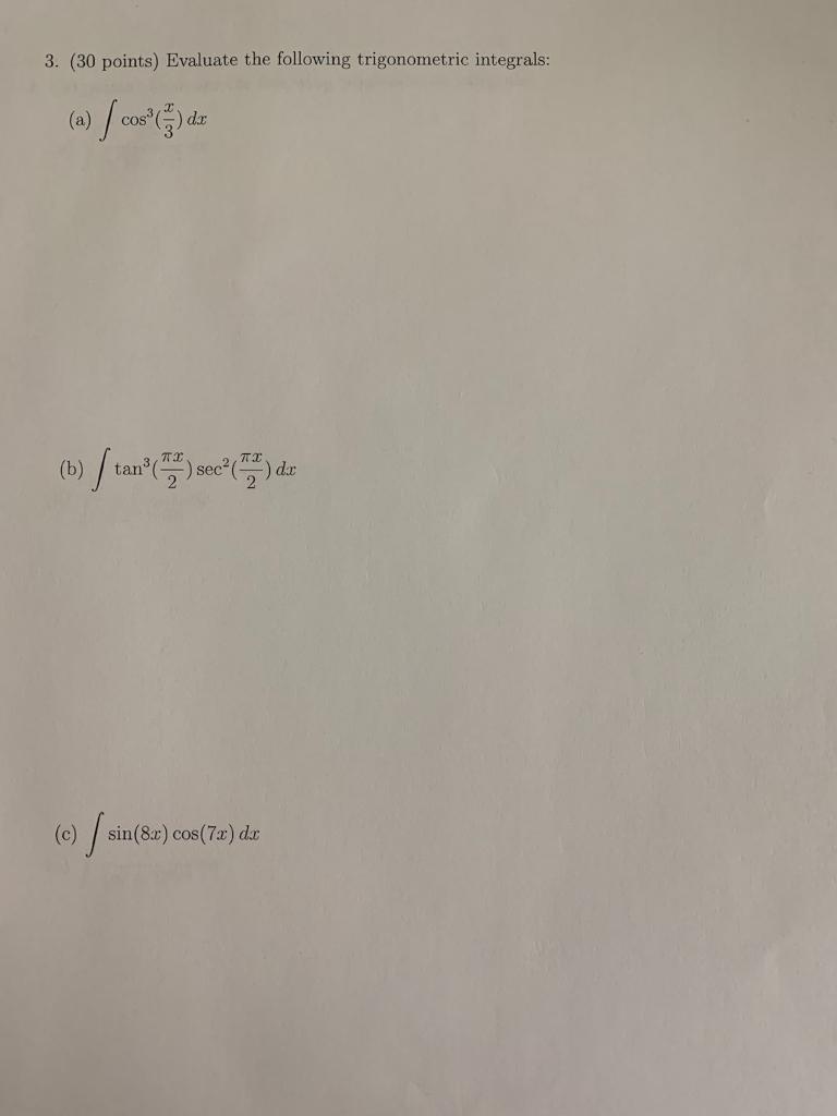 Solved 3. (30 points) Evaluate the following trigonometric | Chegg.com