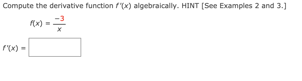 Solved Compute the derivative function f′(x) algebraically. | Chegg.com
