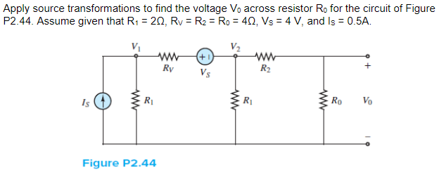 Solved Apply source transformations to find the voltage V0 | Chegg.com