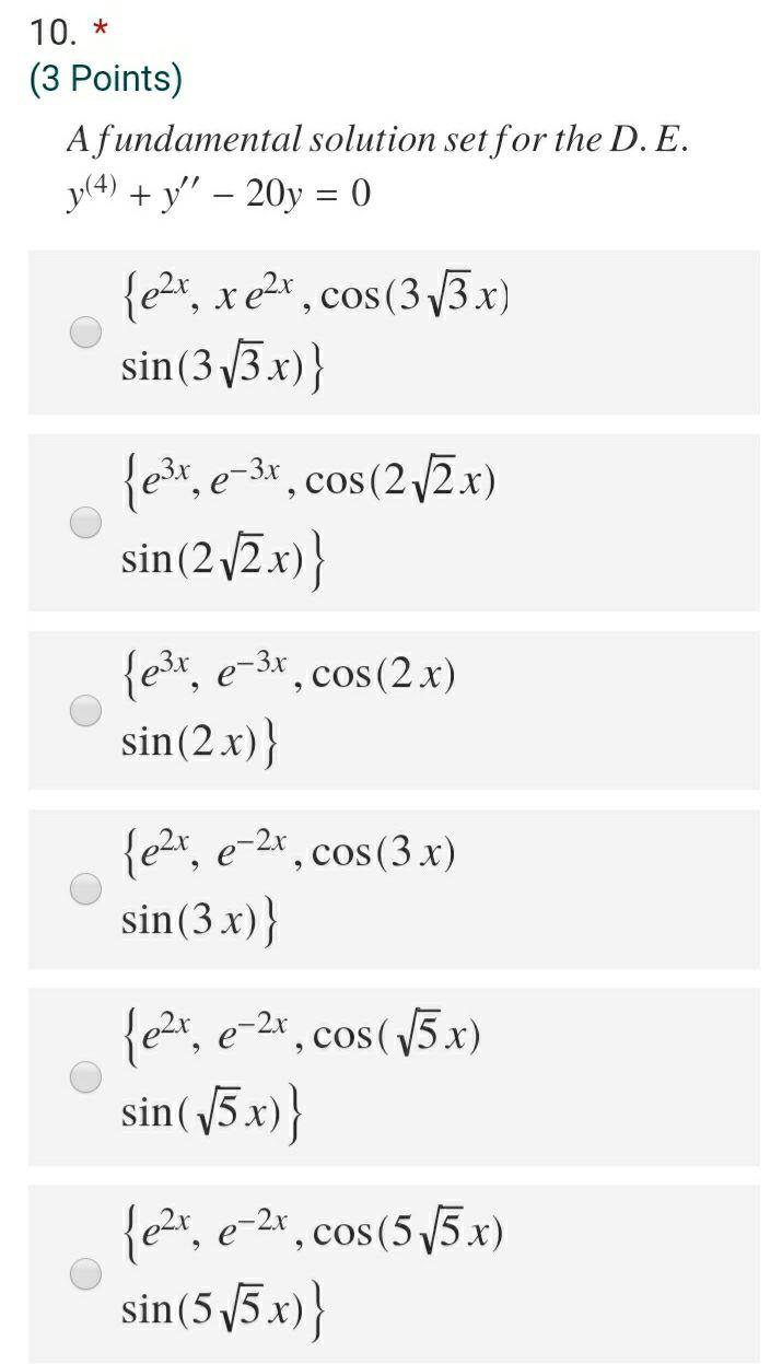 Solved 10. * (3 Points) A fundamental solution set for the | Chegg.com