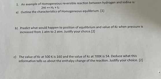 1. An example of Homogeneous reversible reaction | Chegg.com