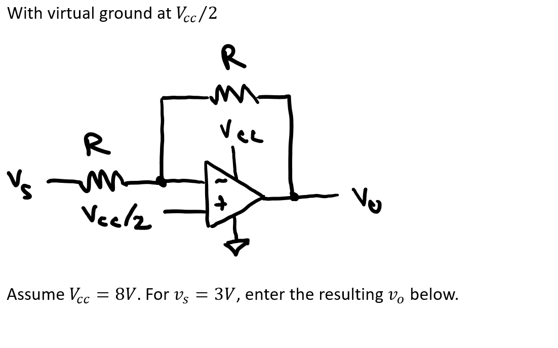 Solved With virtual ground at Vcc/2 R ما لا R + Vo Veel | Chegg.com