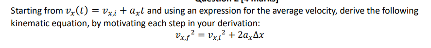 Solved Starting from vx(t)=vx,i+axt and using an expression | Chegg.com