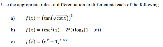 Solved Use the appropriate rules of differentiation to | Chegg.com
