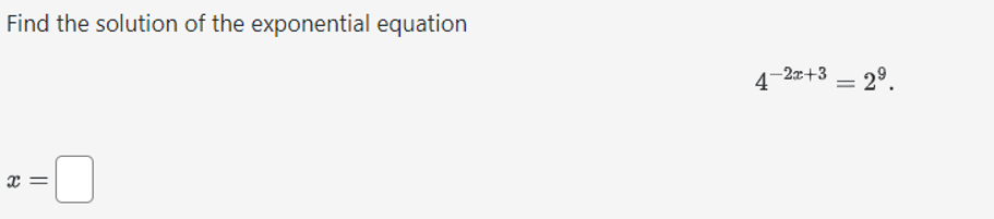 Solved Find the solution of the exponential | Chegg.com