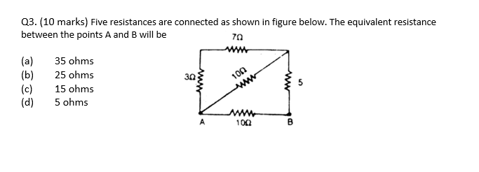 Solved Q3. (10 marks) Five resistances are connected as | Chegg.com Solved Q3. (10 marks) Five resistances are connected as | Chegg.com