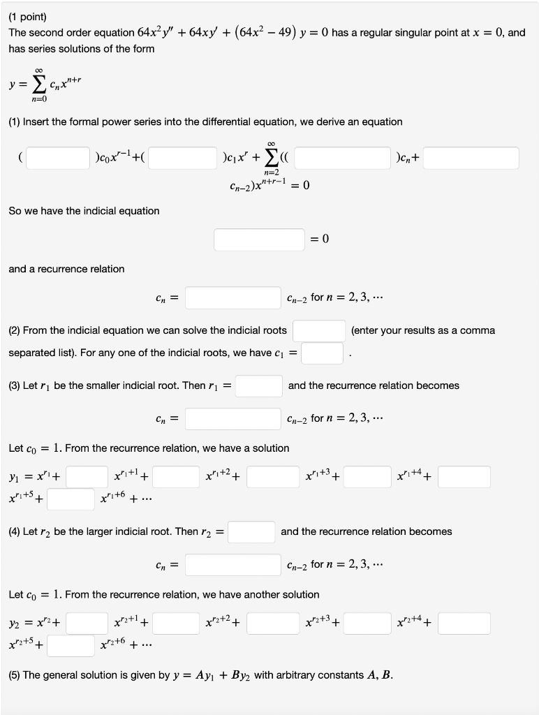Solved The second order equation 64x2y′′+64xy′+(64x2−49)y=0 | Chegg.com