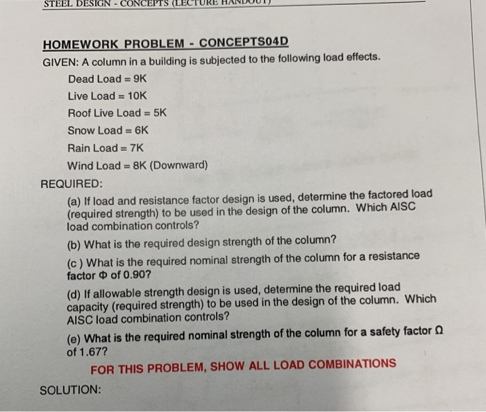 Solved STEEL DESIGN CONCEPTS CLECTUREB HANDOOD HOMEWORK | Chegg.com