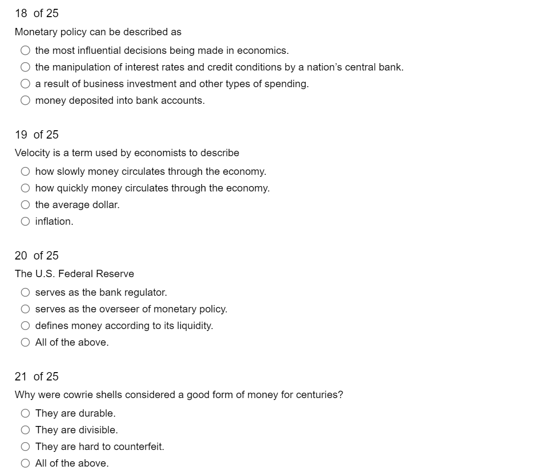 Solved 18 of 25 Monetary policy can be described as the most | Chegg.com