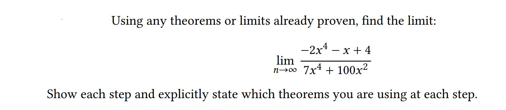 Solved Using any theorems or limits already proven, find the | Chegg.com