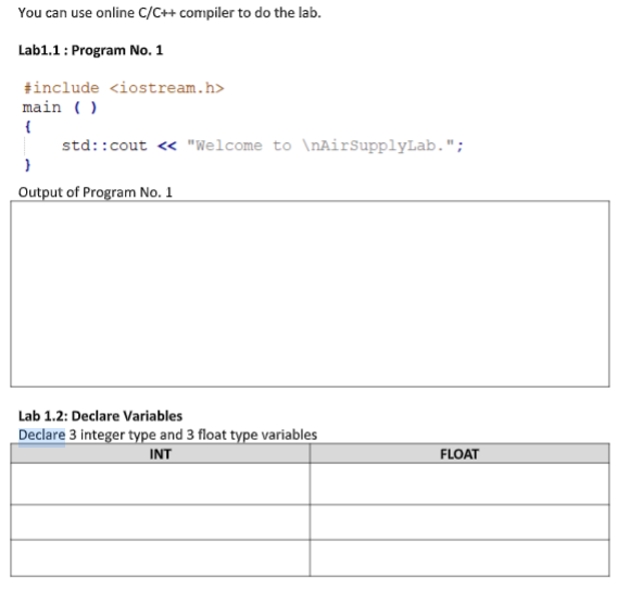 Solved You can use online C/C++ compiler to do the lab. | Chegg.com