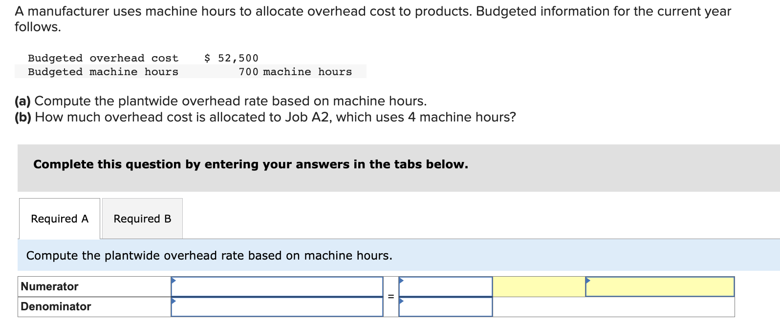 Solved A manufacturer uses machine hours to allocate | Chegg.com