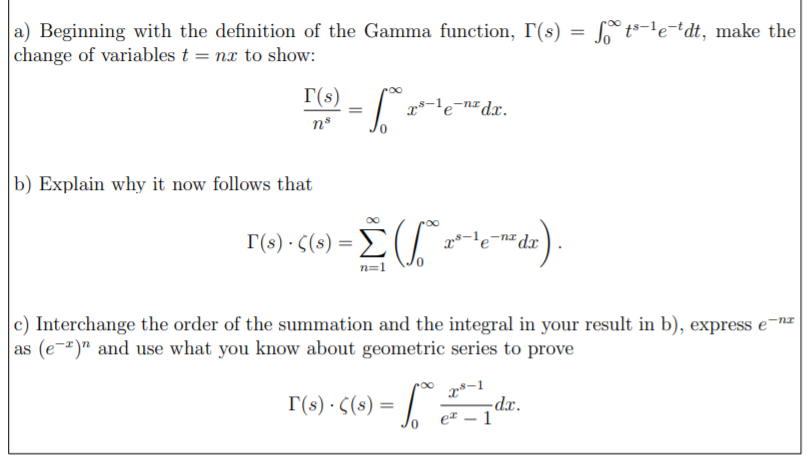 Solved a) Beginning with the definition of the Gamma | Chegg.com