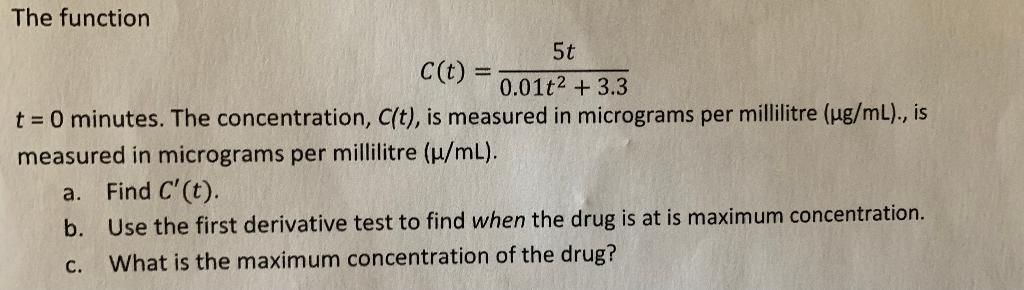 The function C(t)=0.01t2+3.35t t=0 minutes. The | Chegg.com