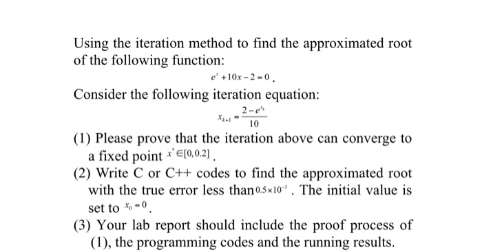 Solved Using the iteration method to find the approximated | Chegg.com