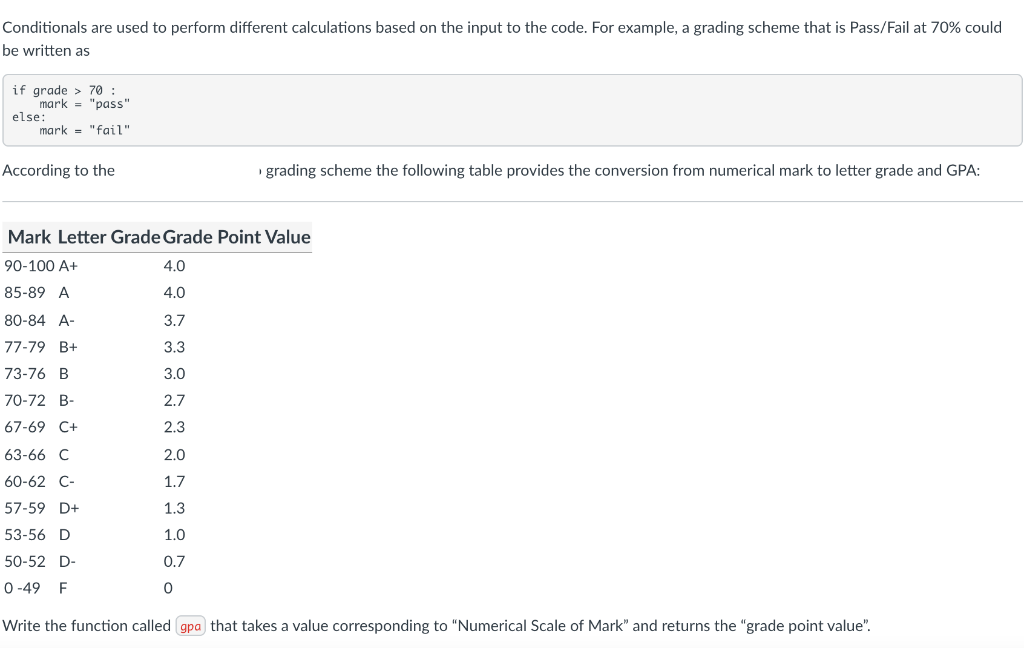 Solved Conditionals are used to perform different | Chegg.com