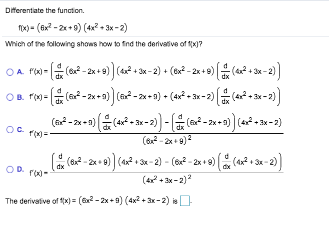 Solved Differentiate the function. f(x) = (6x2 - 2x + 9) | Chegg.com