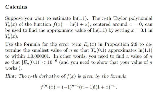 Suppose you want to estimate ln(1.1). The n-th Taylor | Chegg.com