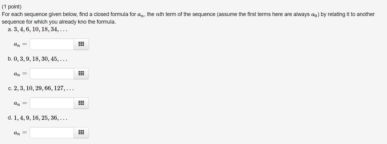 Solved (1 point) For each sequence given below, find a | Chegg.com