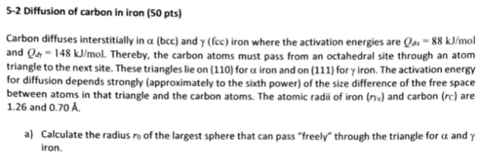Solved 5-2 ﻿Diffusion of ﻿carbon in ﻿iron ( 50 pts)Carbon | Chegg.com