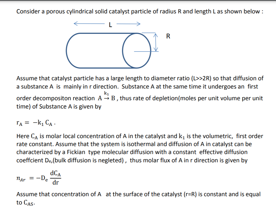 Solved Consider a porous cylindrical solid catalyst particle | Chegg.com