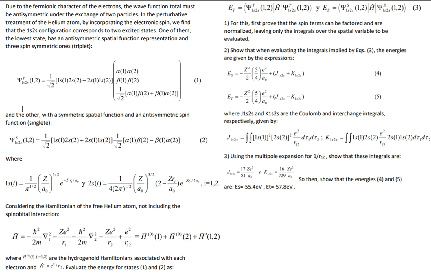 Solved Due to the fermionic character of the electrons, the | Chegg.com