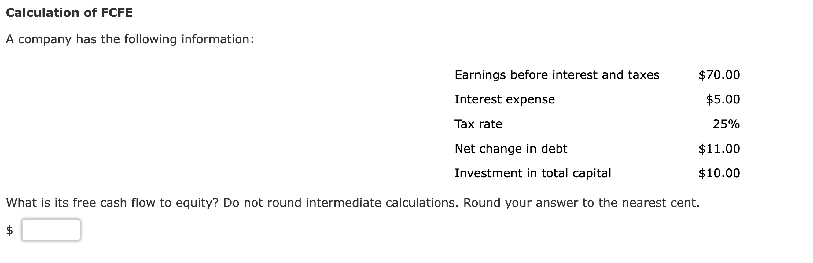 Solved Calculation of FCFE A company has the following | Chegg.com